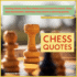 101+ Best Chess Quotes of All Time - It's Your Move