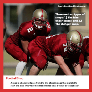 A Snap in Football Definition and FAQs | Sports Feel Good Stories