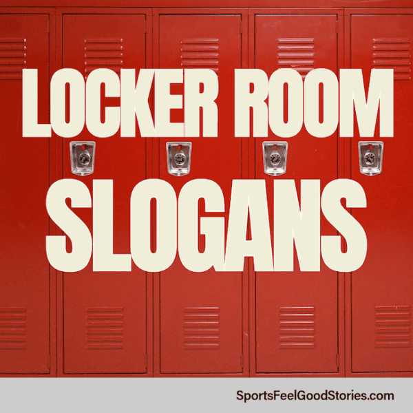 Good Locker Room Slogans to Motivate and Inspire a Team