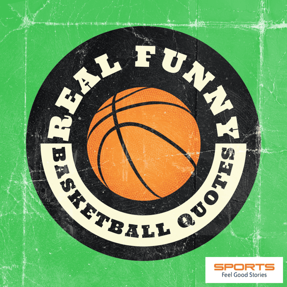 101 Funny Basketball Quotes To Share And Score Big
