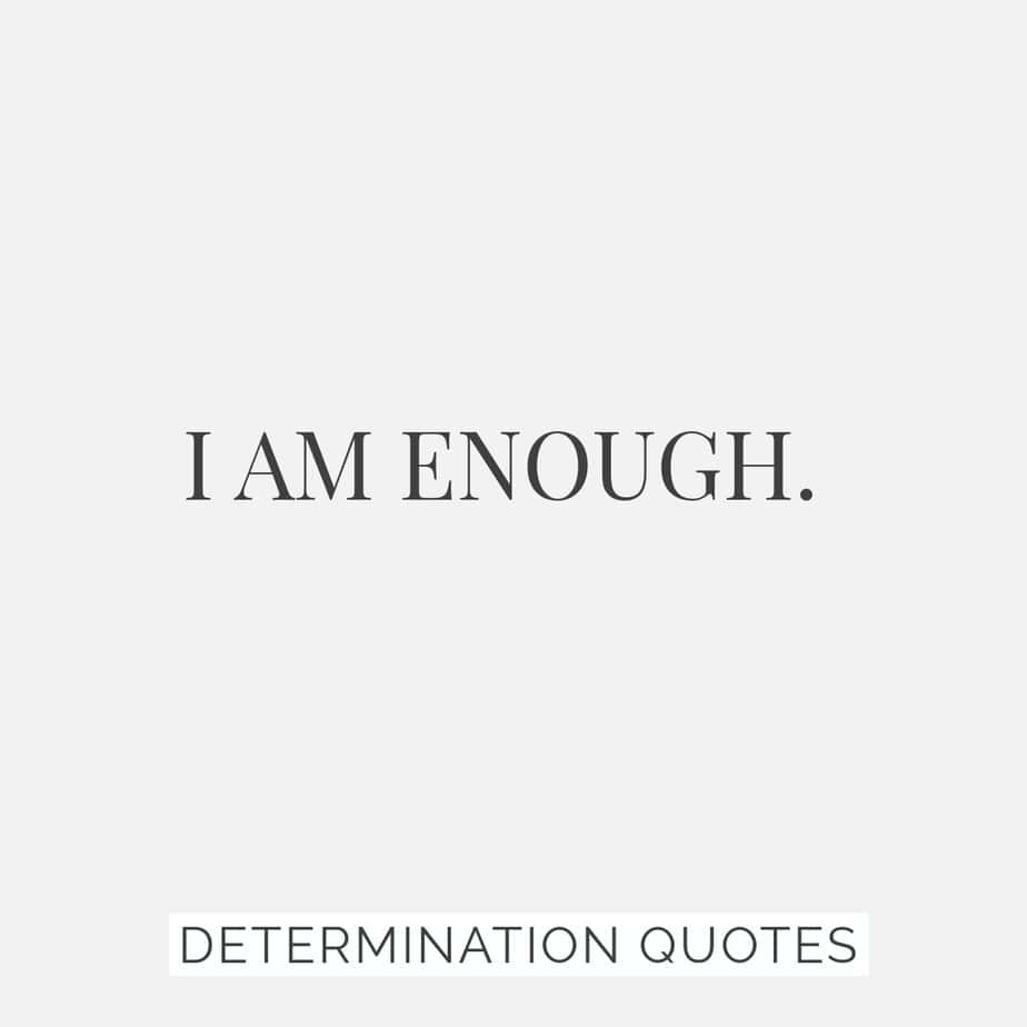 73 Best Determination Quotes To Be Your Best