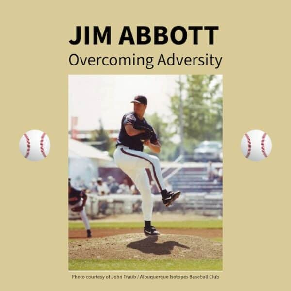Jim Abbott - Master of Overcoming Adversity in Baseball
